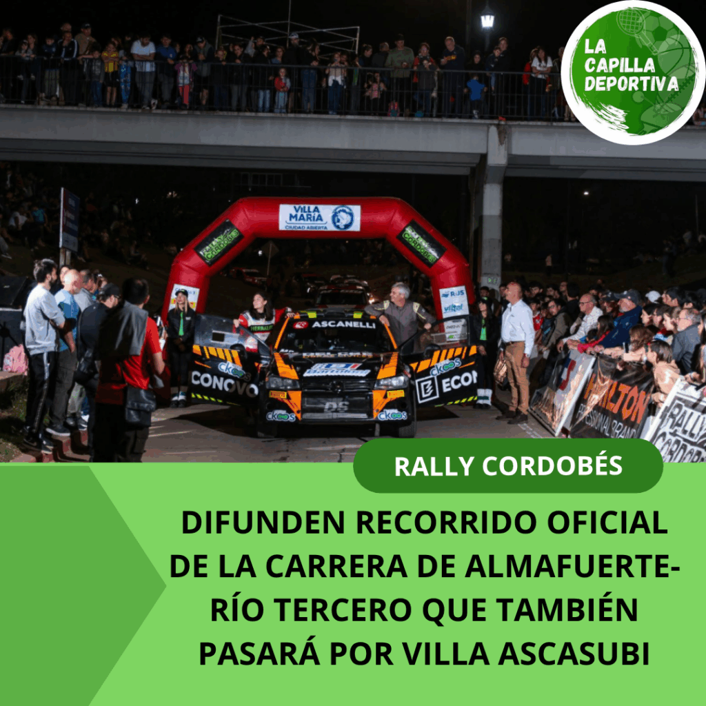 DIFUNDEN RECORRIDO OFICIAL DEL RALLY CORDOBÉS DE ALMAFUERTE-RÍO TERCERO ...